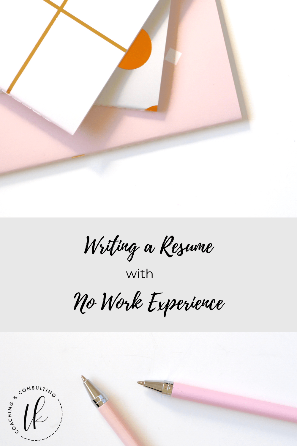 Writing a Resume without Work Experience – Loren Kelly Coaching