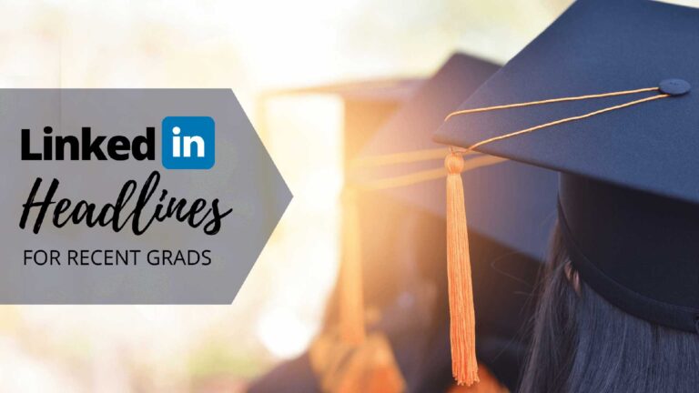 LinkedIn Headline for Recent Graduates: 4 Simple Tips